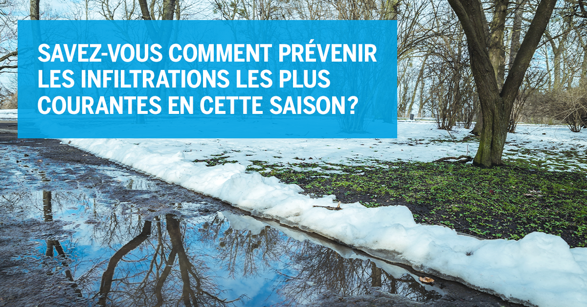 Fonte des neiges : 4 endroits à surveiller chez vous | L’Unique